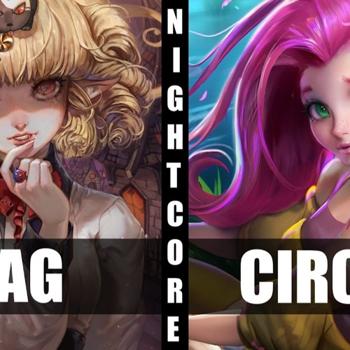 Stream ♪ Nightcore - Circus / Tag, You're It (Switching Vocals) by ...