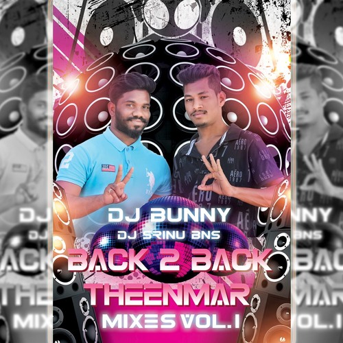 Stream DJ Srinu Bns 8 | Listen to Back 2 Back Theenmar Mixes Vol.1-By ...