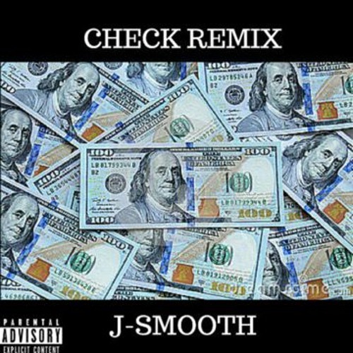 Stream Check Remix by J-Smooth (Mastered. Jay Carter) by biggs0220 ...