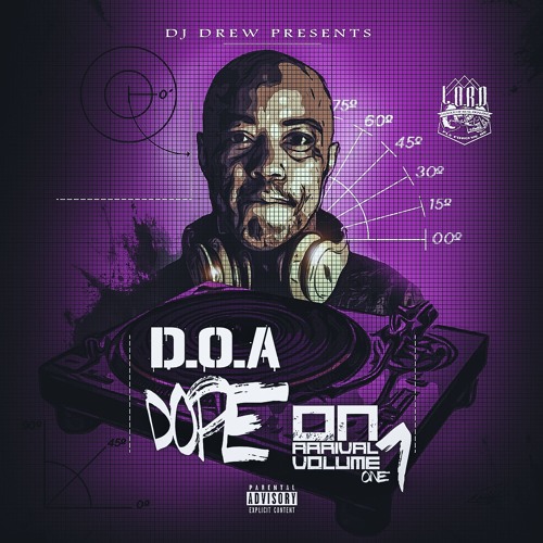 Stream djdrew413 | Listen to D.O.A Dope On Arrival Volume 1 playlist ...