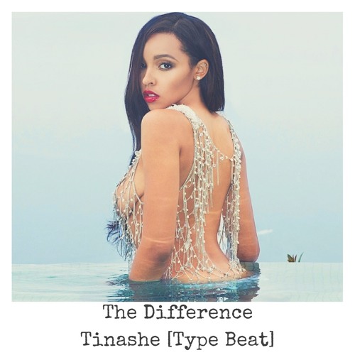 Stream The Difference... Tinashe style Beat by TDotWells | Listen online for free on SoundCloud