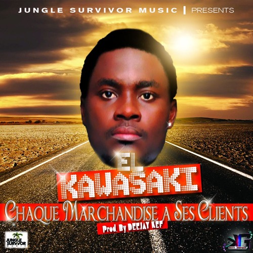 Stream El Kawazaki - Chaque Marchandise A Ses Clients . by Deboy Saki | Listen online for free ...