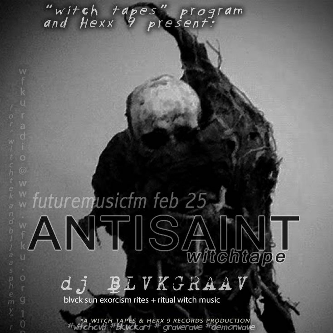 Stream ANTISAINT Dj Blvkgraav by ANTISAINT WITCHTAPE | Listen online ...