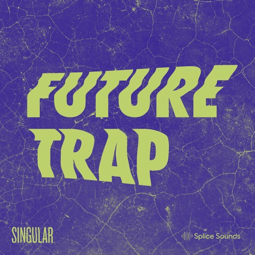 Stream episode Future Trap Sample Pack by Singular Sounds podcast ...