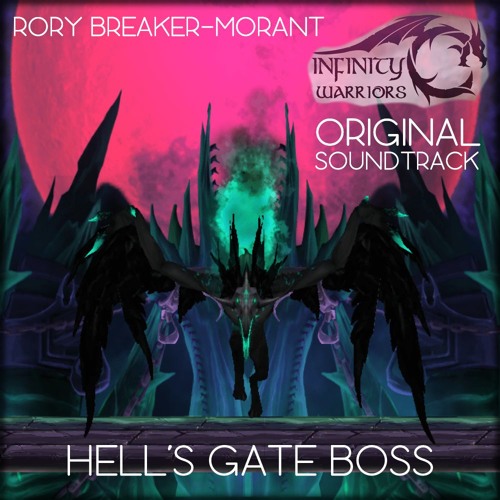 Stream Infinity Warriors OST - Hell's Gate Tower Boss Battle by Rory ...