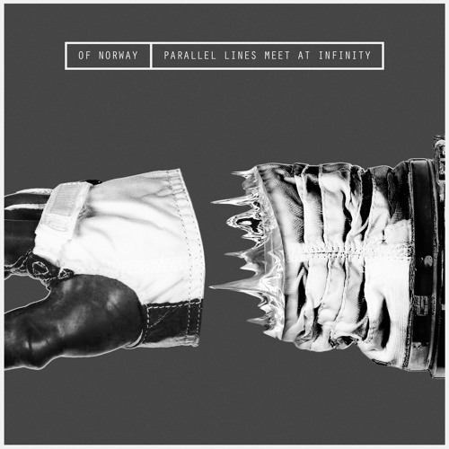 Stream EXCLUSIVE: Of Norway - Parallel Lines Meet At Infinity ...