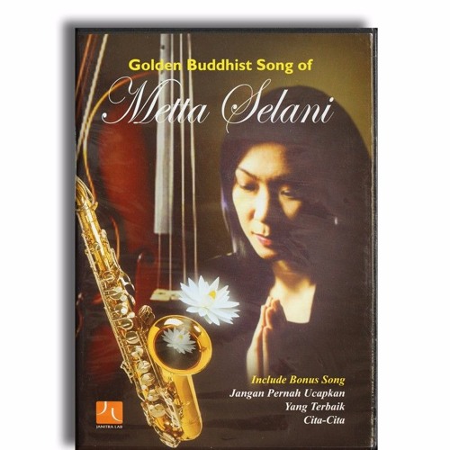 Stream Segenggam Daun | Listen to Kumpulan Lagu Buddhist Metta Selani ...