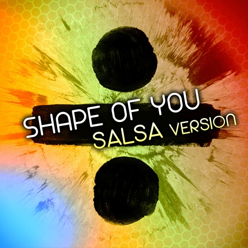 Stream Shape Of You (Salsa Version By Brian Safdie) by Brian Safdie ...