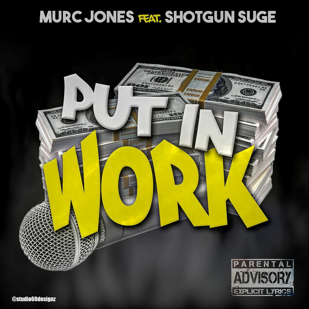 Stream MURC JONES x SHOTGUN SUGE - PUT IN WORK by Murc Jones | Listen ...