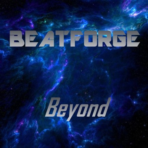 Stream BeatForge - Beyond by Portal Key Music | Listen online for free on SoundCloud