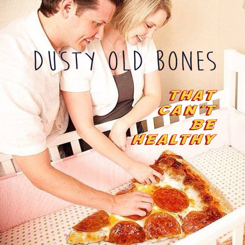 Stream That Can't Be Healthy by Dusty Old Bones | Listen online for ...