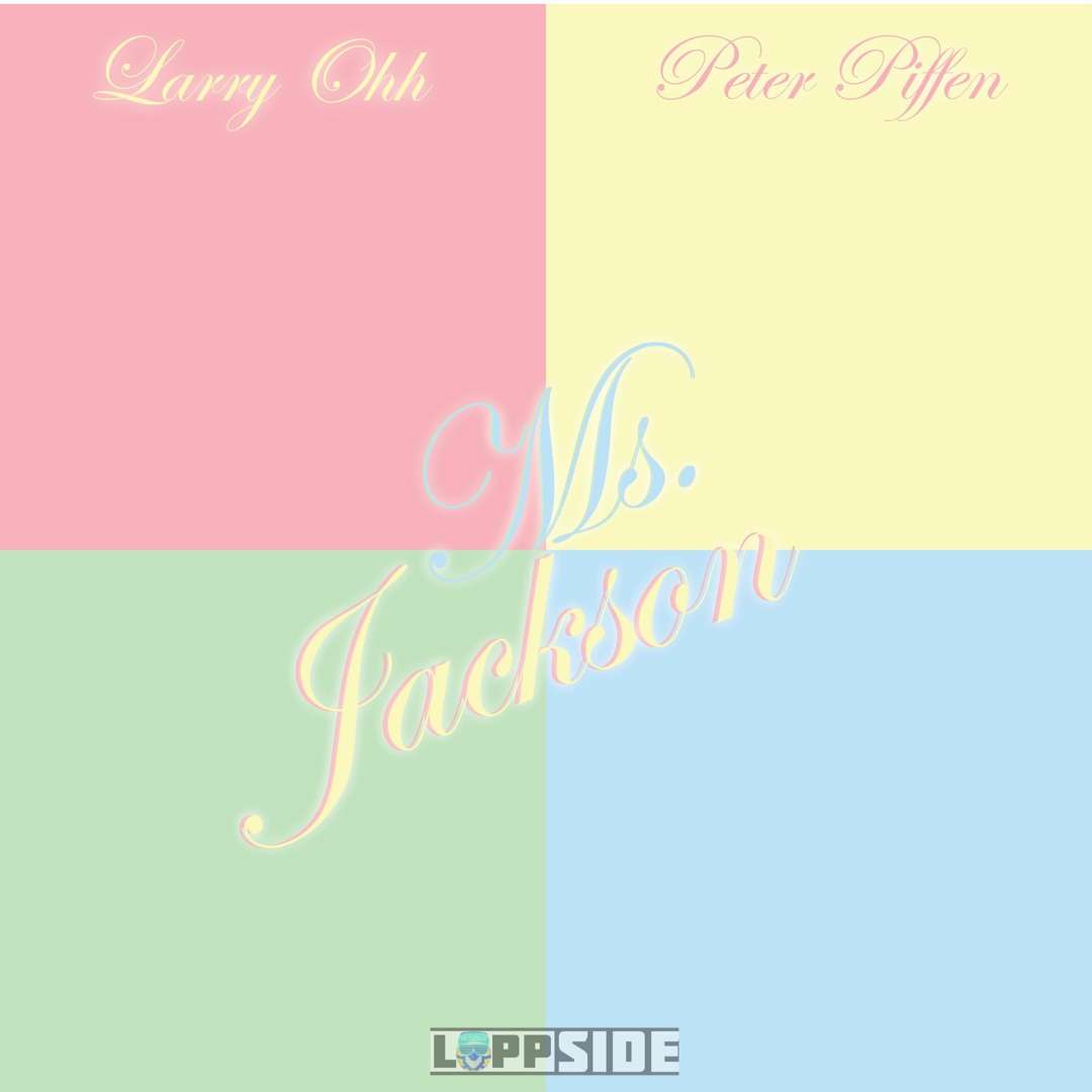 Stream Ms. Jackson (Larry Ohh & Peter Piffen) by Loppside | Listen ...