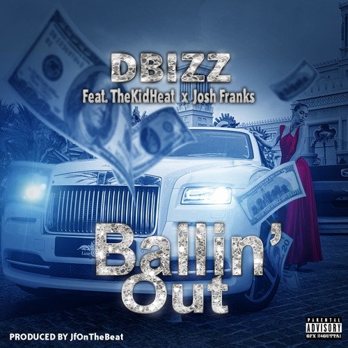Stream Ballin Out - FT.The Kid Heat X JFonthebeat by DBizz | Listen ...