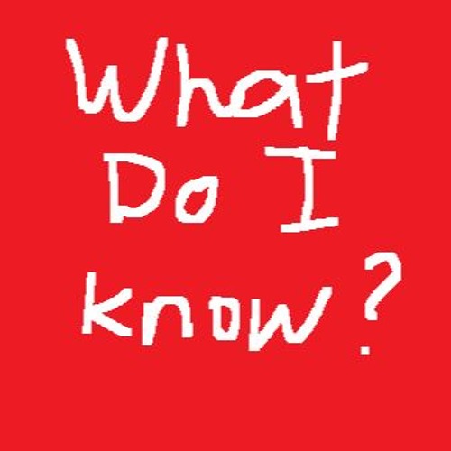 Stream What Do I Know Cover by Pat | Listen online for free on SoundCloud