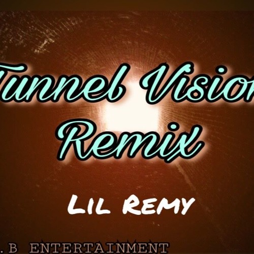 Stream Tunnel Vision Remix by Remy Baby | Listen online for free on SoundCloud