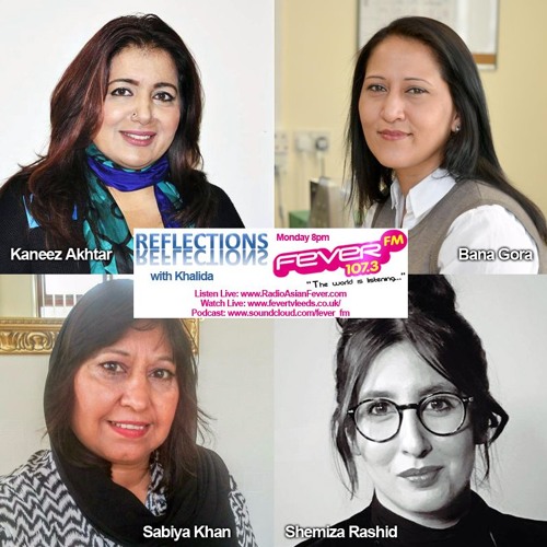 Stream Reflections with Khalida: Kaneez Akthar, Sabiya Khan, Bana Gora ...