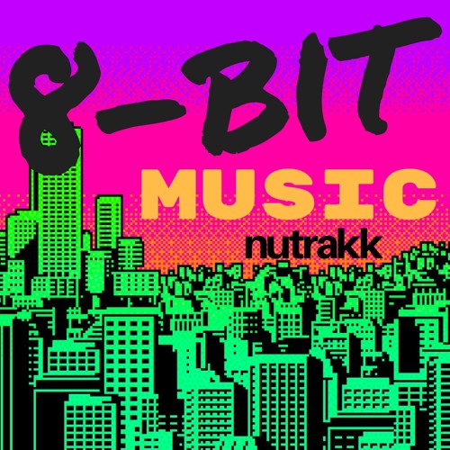 Stream 8-Bit Music Theme by nutrakk | Listen online for free on SoundCloud