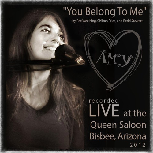 Stream Amy Ross Lopez - "You Belong To Me" by Pee Wee King, Chilton ...