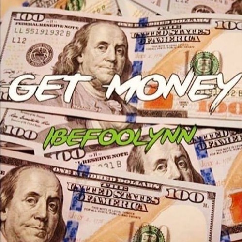 Stream Get Money W Skit by iBeFoolynn | Listen online for free on ...