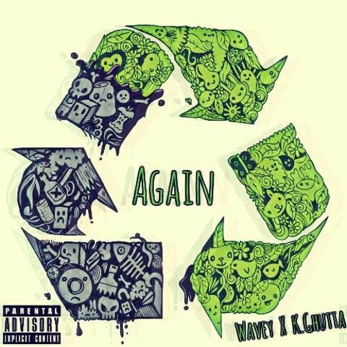 Stream Wavey x K Ghutta - Again by CloudBoyz(CBG) | Listen online for ...