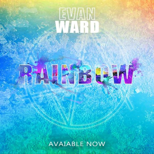 Stream Evan Ward - Rainbow by Evan Ward | Listen online for free on ...