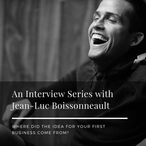 Stream Jean-Luc Boissonneault | Listen to An Interview Series with Jean ...