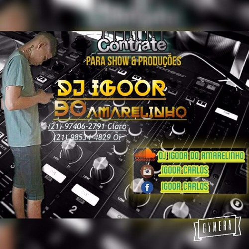 Stream MTG - AQUI NO AMARELINHO VS JOGA A PISTOLA PRA CIMA ((( DJ IGOOR DO AMARELINHO ))) by DJ ...