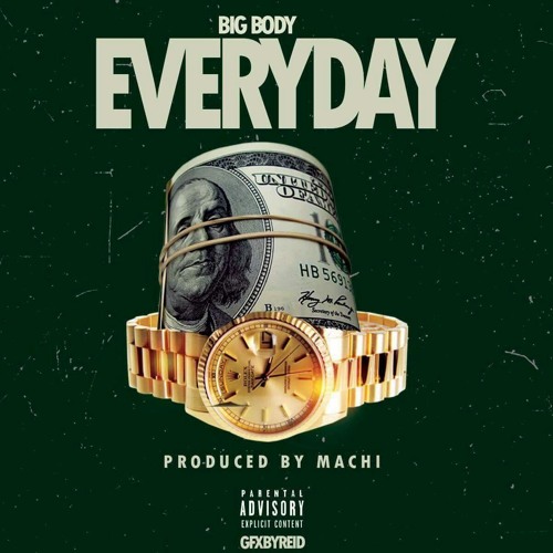 Stream Everyday by Big__Body | Listen online for free on SoundCloud