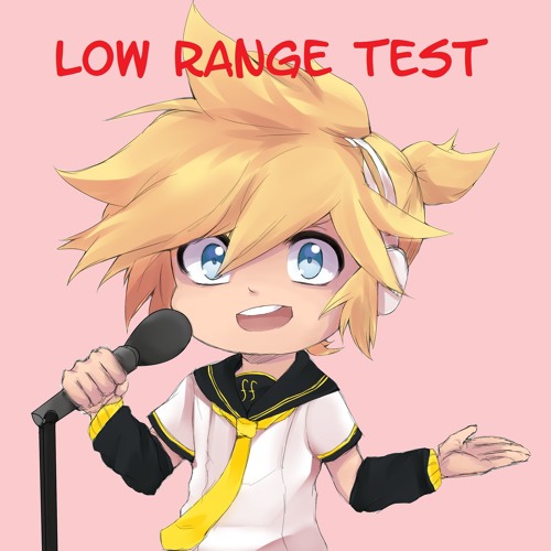 Stream 【Kagamine Len V4X】Len's Low Range Test by Chiyo | Listen online ...