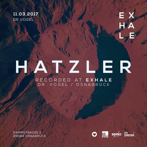 Stream Hatzler @ EXHALE, Dr.Vogel, Osnabrück, March 11th 2017 by h a t ...