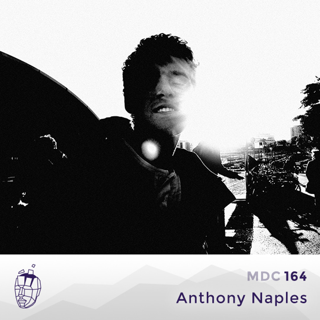 Stream MDC.164 Anthony Naples by Melbourne Deepcast | Listen online for ...
