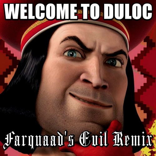 Welcome To Duloc Picture