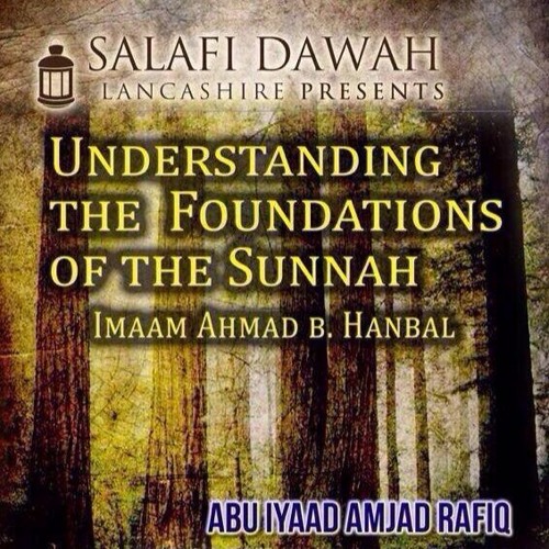 Stream SalafiDawaLancs | Listen to Understanding the Foundations of the ...