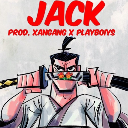 Jack (Prod. XanGang & PlayboiYS) by (@steve.naive) Steve Naive | Free ...