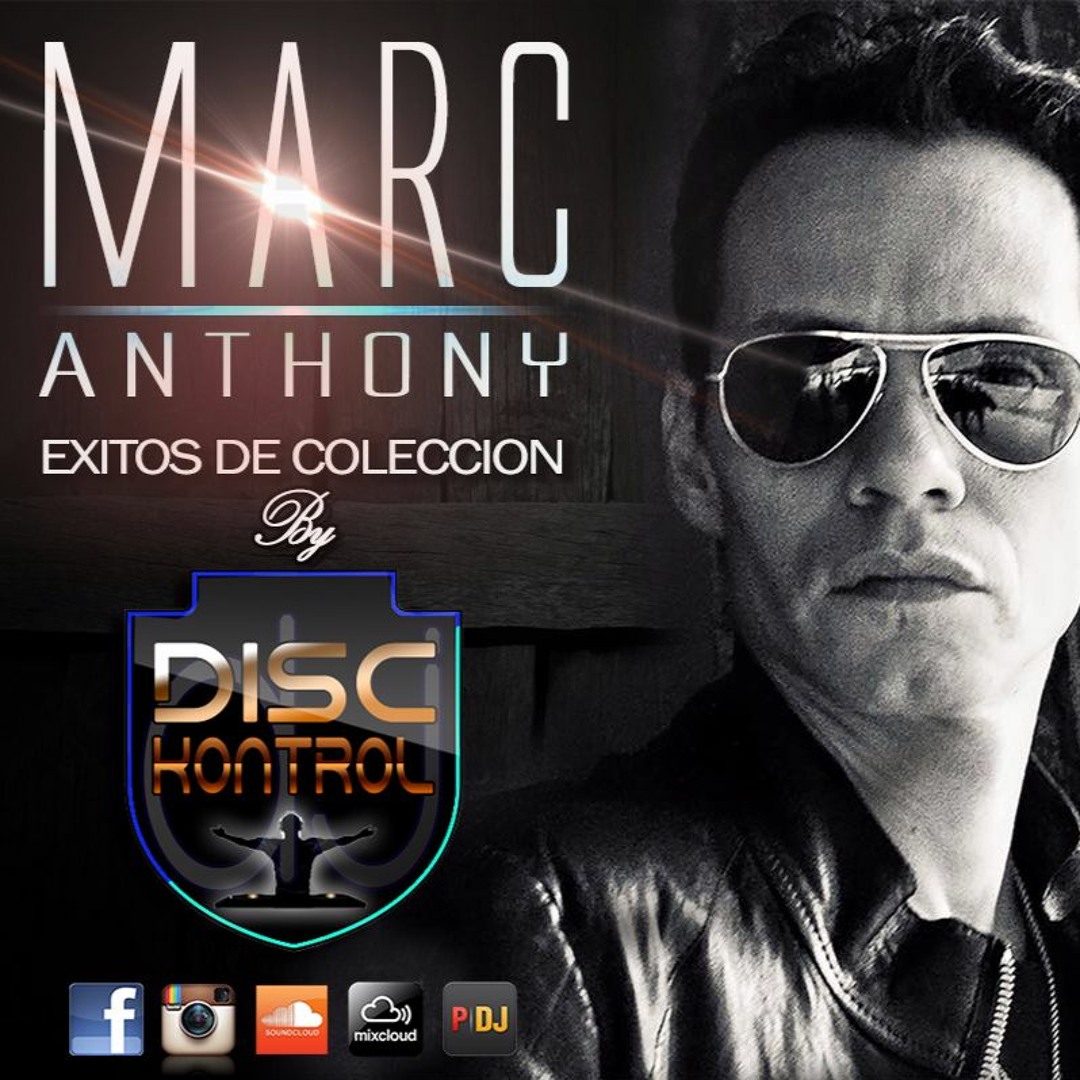 Stream MARC ANTHONY MIX (coleccion de exitos) by DJ DISCKONTROL ...