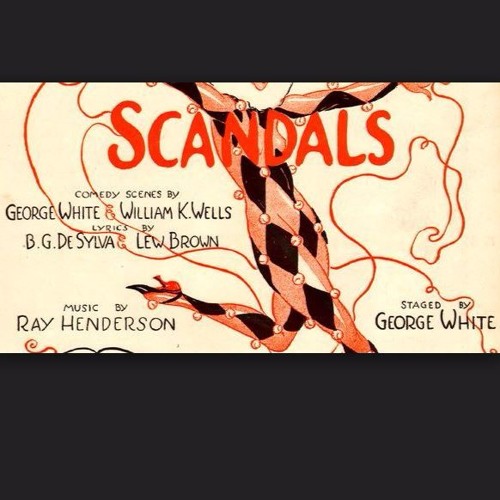 Stream Ray Henderson: Birth Of The Blues [White's Scandals of 1926 ...