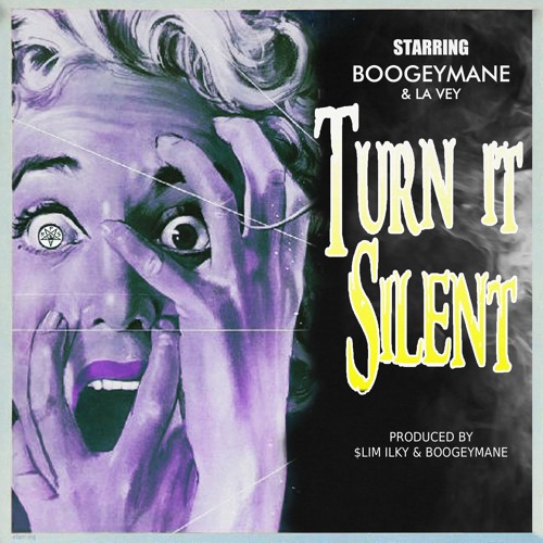 Stream BOOGEY x $LIM ILKY x LA VEY - TURN IT SILENT by BOOGEYMANE ...