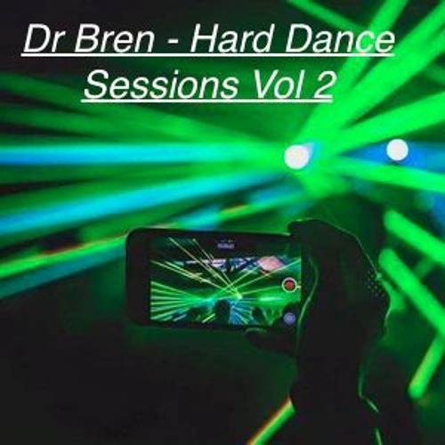 Stream Dr Bren - Hard Dance sessions Vol 2 by DrBren | Listen online ...