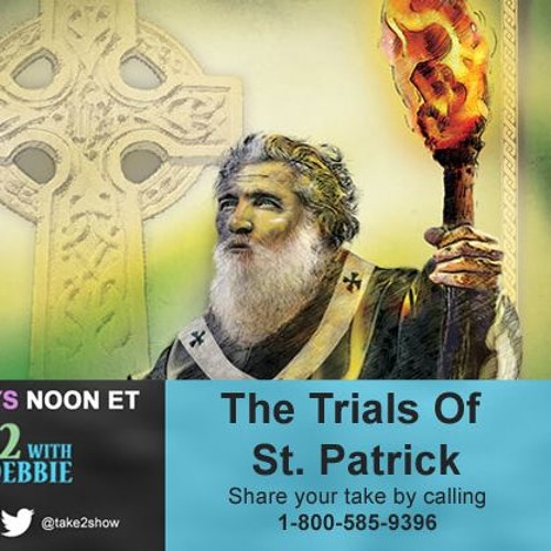 Stream Take 2 with Jerry and Debbie! - The Trials of St Patrick w/ Paul McCusker by EWTN ...