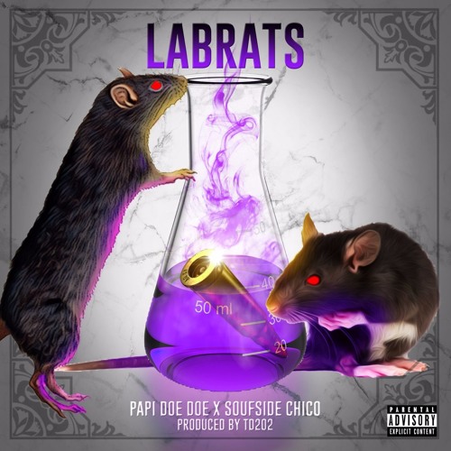 Stream Lab Rat - Papi DoeDoe x Soufside Chico by Soufside Chico ...