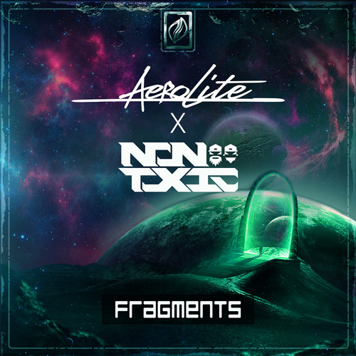 Stream Aerolite & Nontoxic - Fragments (Radio Edit) (DOWNLOAD IN ...
