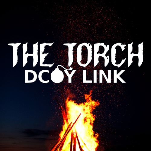 Stream DCOY - The Torch (Prod. By BeatsInMyBackPack) by DCOY | Listen ...