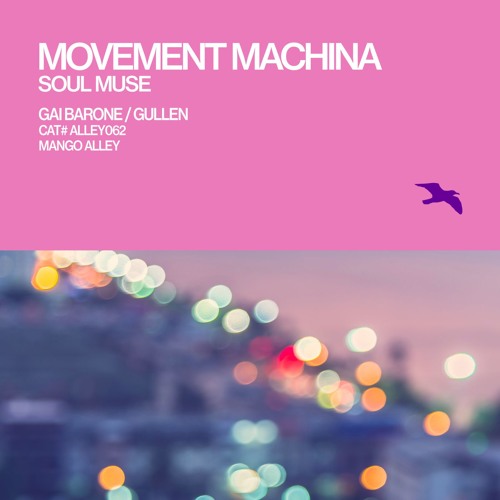 Stream Proton Premiere: Movement Machina - Soul Muse (Gai Barone Dub ...