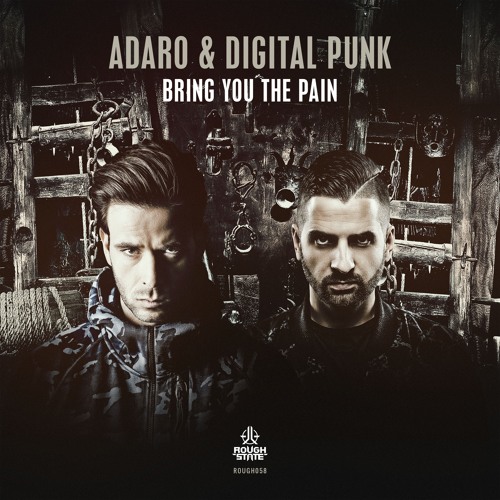 Stream Adaro & Digital Punk - Bring You The Pain [OUT NOW] by Dj Adaro ...