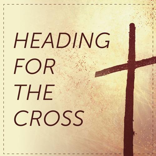 Stream Holy Trinity Cambridge | Listen to Heading for the Cross ...