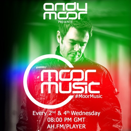 Stream Andy Moor | Listen to Andy Moor presents Moor Music Podcast ...