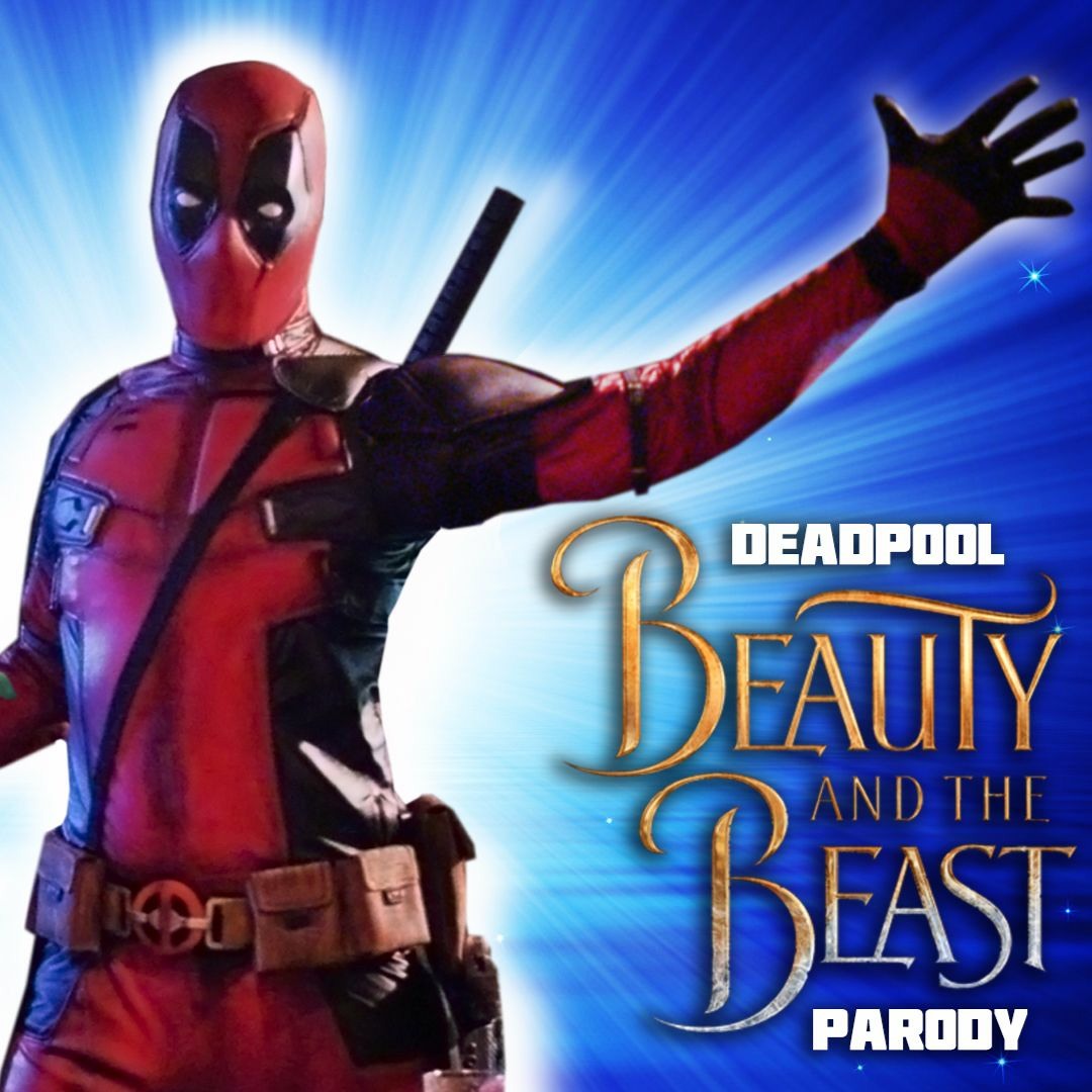 Listen to Deadpool Musical - Beauty and the Beast "Gaston" Parody by ...