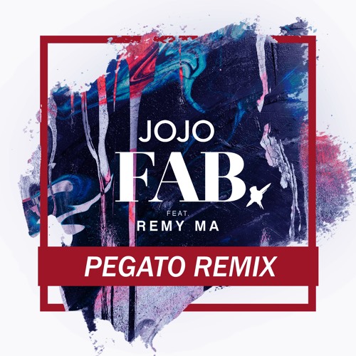 Stream JoJo - FAB. (feat. Remy Ma)(Pegato Remix) Free Download by ...