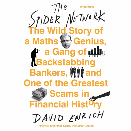 Listen to playlists featuring The Spider Network by David Enrich ...