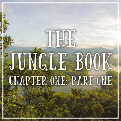 Stream episode Ep.02 | The Jungle Book | Chapter One: Part One by ...